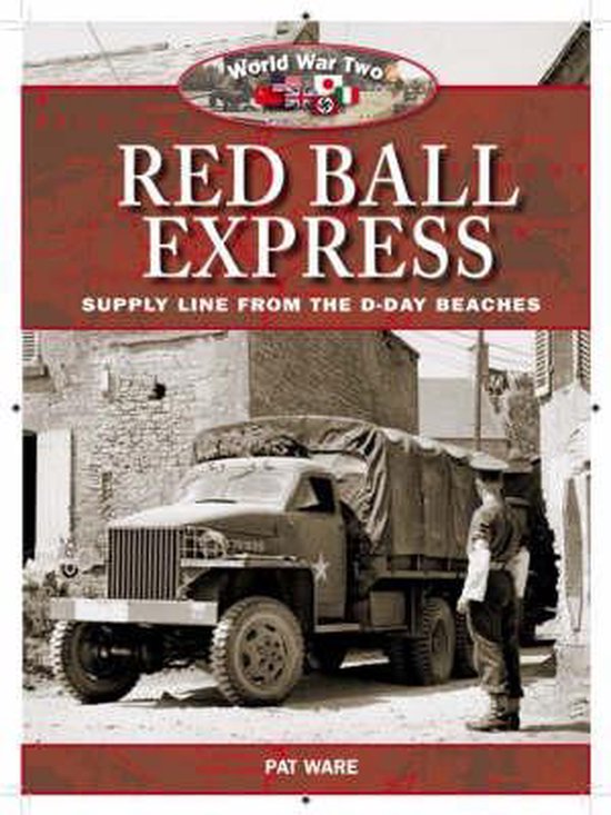 Red Ball Express, Pat Ware | 9780711031920 | Boeken | bol