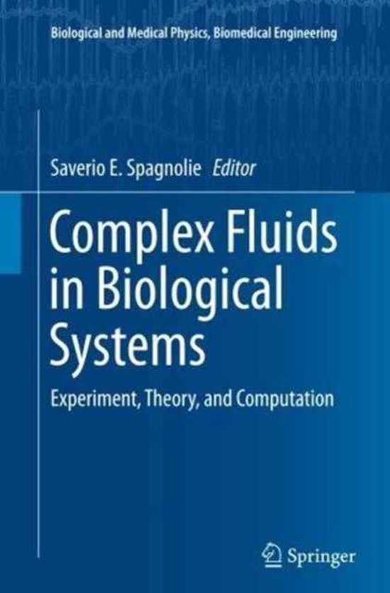 Complex Fluids in Biological Systems | 9781493953820 | Boeken | bol