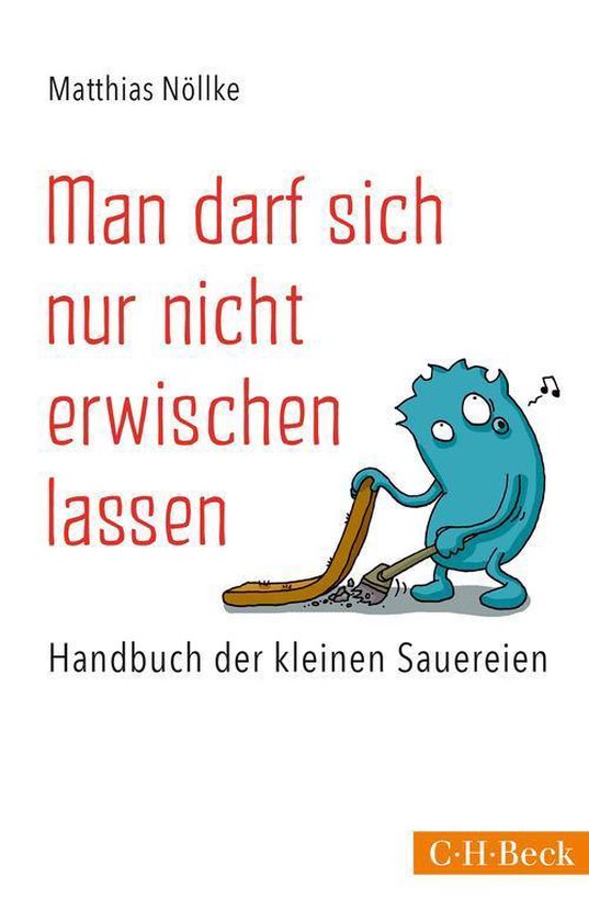 Man darf sich nur nicht erwischen lassen (ebook), Matthias Nöllke ...