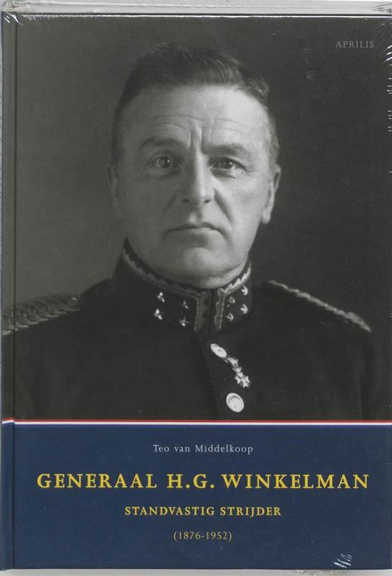 Generaal H. G. Winkelman, Teo van Middelkoop | 9789059941038 | Boeken | bol