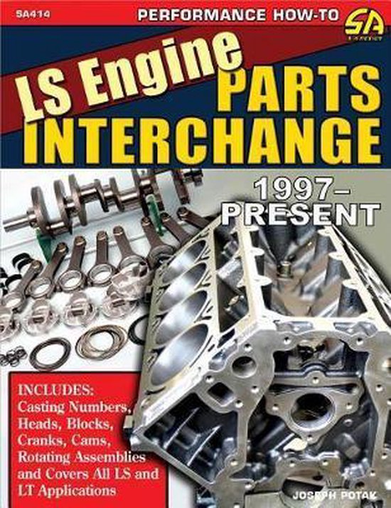 Ls Engine Parts Interchange, Joseph Potak | 9781613253960 | Boeken | bol