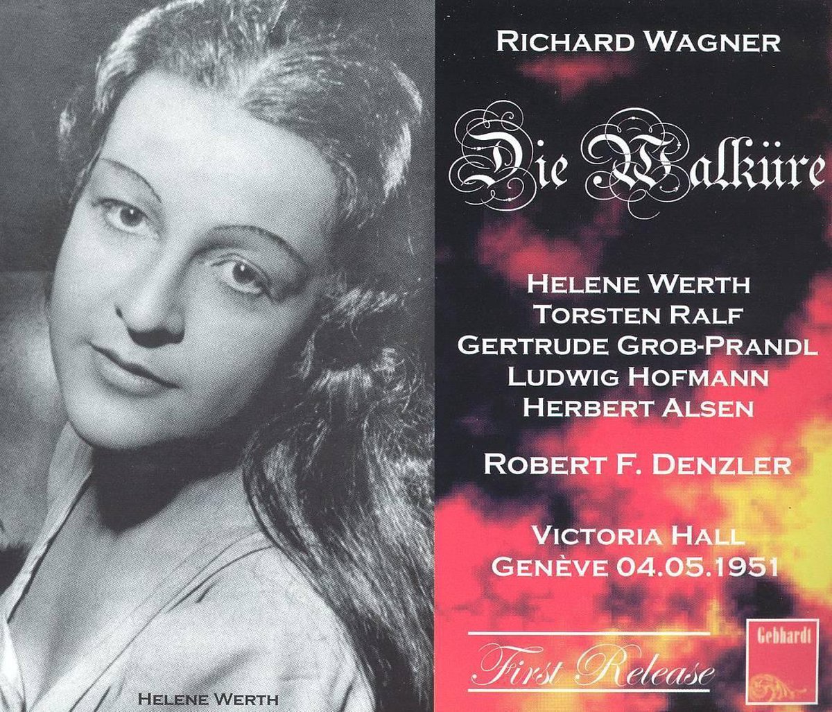 Grob-Prandl Werth Ralf Hofmann - Wagner: Die Walkure, Robert F. Denzler ...