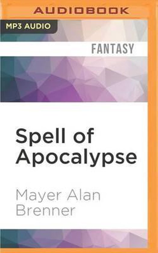 Spell of Apocalypse, Mayer Alan Brenner | 9781531819743 | Boeken | bol.com
