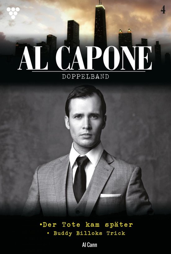 Al Capone 4 - Al Capone Doppelband 4 – Kriminalroman (ebook), Al Cann ...