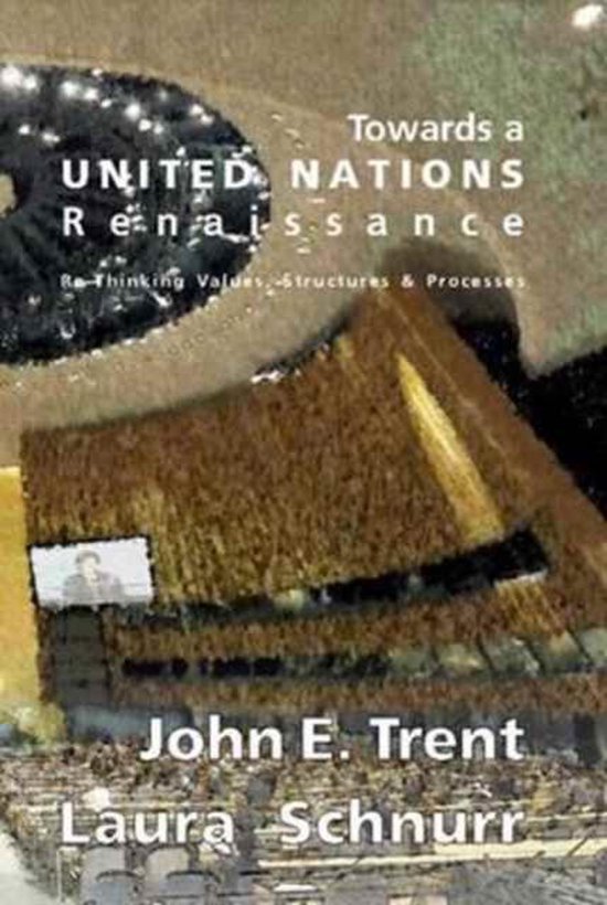Towards a United Nations Renaissance | 9783847407119 | Laura Schnurr ...