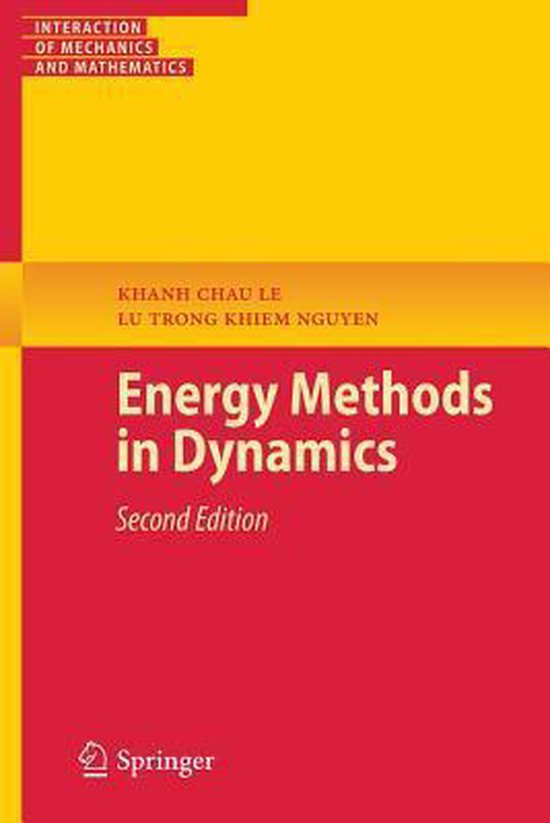 Energy Methods in Dynamics | 9783319054186 | Khanh Chau Le | Boeken ...
