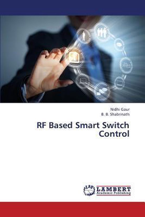 RF Based Smart Switch Control | 9783659374340 | Gaur Nidhi | Boeken | bol
