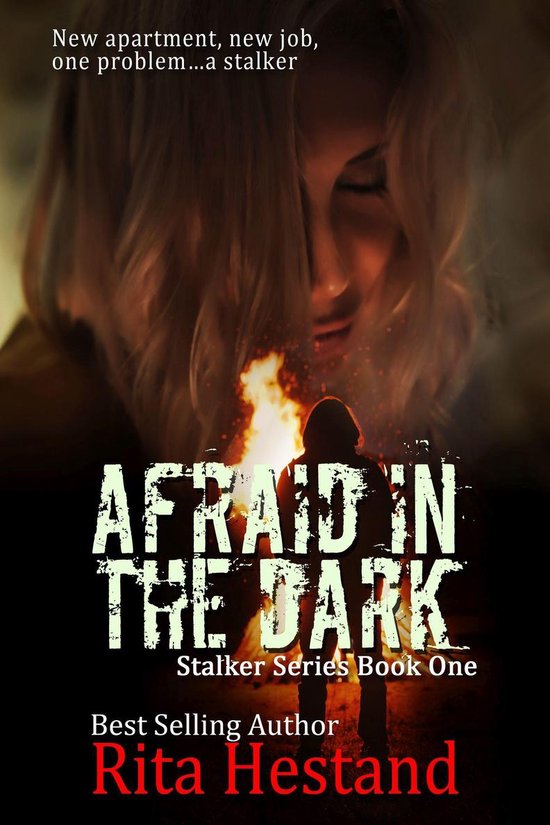 Stalker Series 1 - Afraid in the Dark (Stalker Series Book One) (ebook ...