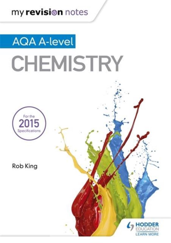 My Revision Notes: AQA A Level Chemistry | 9781471842221 | Rob King ...