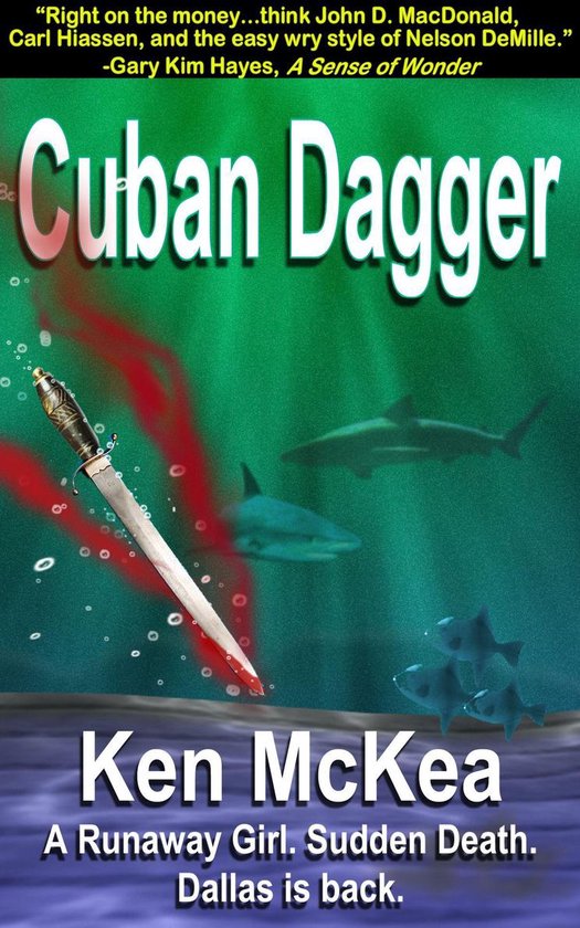 Cuban Dagger (ebook), Ken Mckea | 9781452483078 | Boeken | bol.com