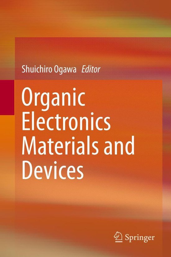 Organic Electronics Materials and Devices (ebook), Ogawa Shuichiro ...