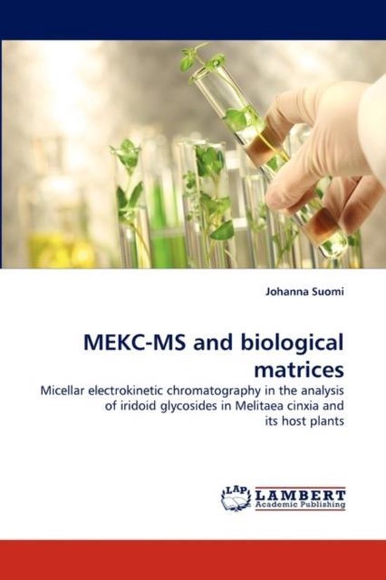Mekc-MS and Biological Matrices | 9783838349886 | Johanna Suomi ...
