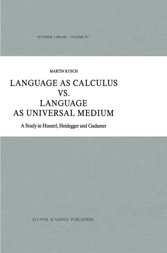 Synthese Library 207 - Language as Calculus vs. Language as Universal ...