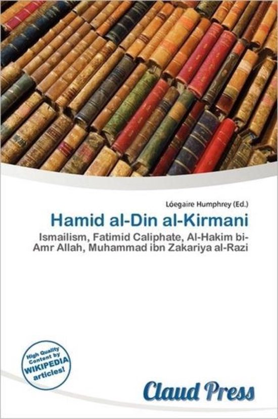 Hamid Al-Din Al-Kirmani | 9786136611693 | Boeken | bol.com Hamid Al-Din Al-Kirmani | 9786136611693 | Boeken | bol.com