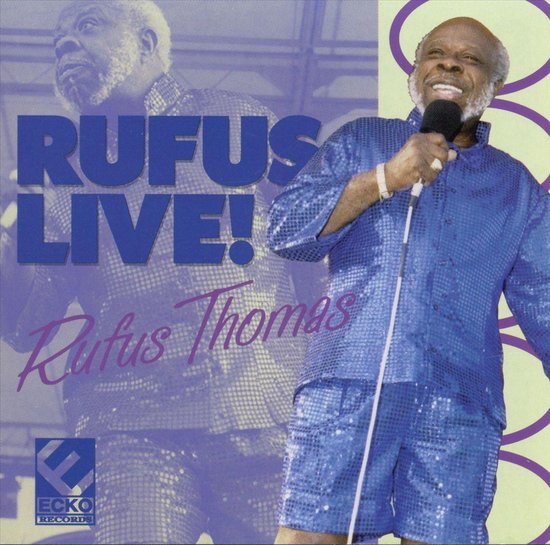 Rufus Live!, Rufus Thomas | CD (album) | Muziek | bol.com