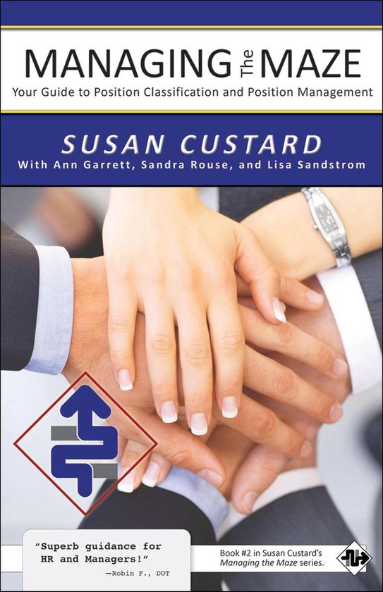 Managing the Maze - Managing the Maze: Your Guide to Position ...