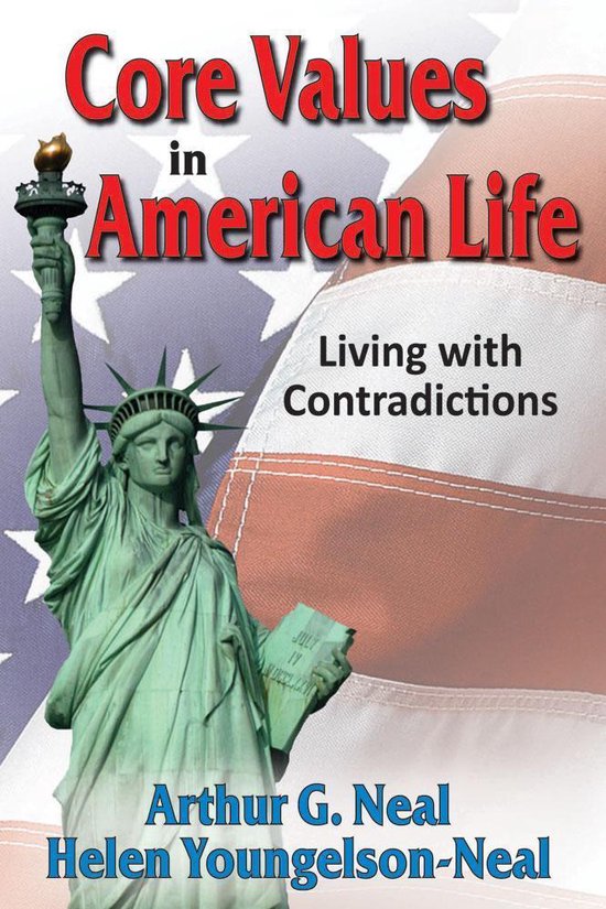 Core Values in American Life (ebook), Arthur G Neal | 9781412854429 ...