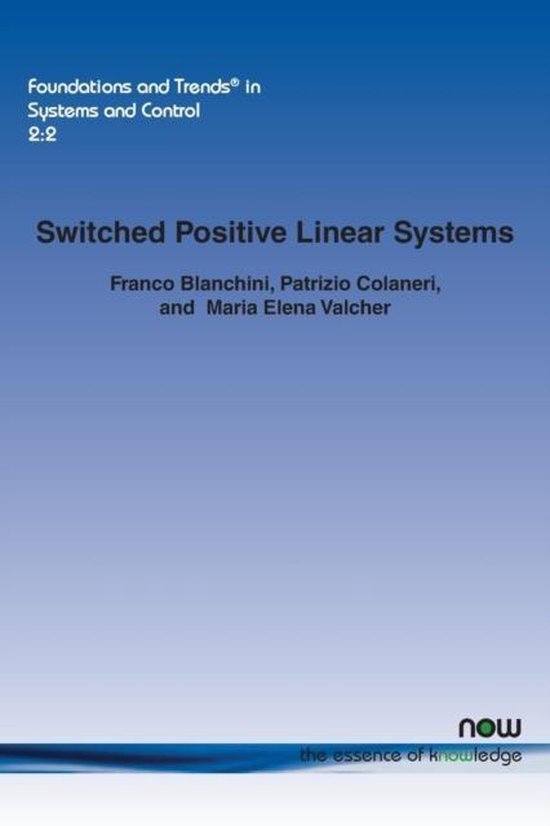 Switched Positive Linear Systems | 9781680830705 | Franco Blanchini ...