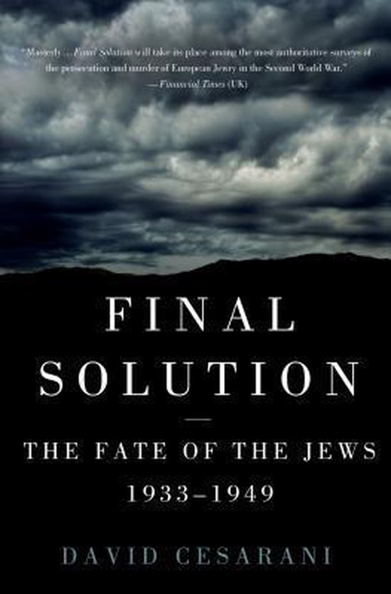 Final Solution | 9781250000835 | Prof David Cesarani | Boeken | bol.com