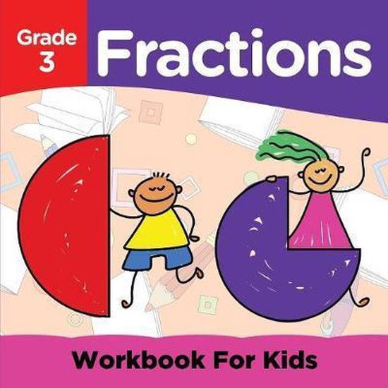 Grade 3 Fractions | 9781682123133 | Baby Professor | Boeken | bol.com