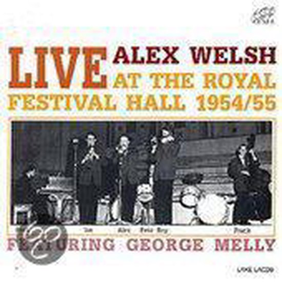 Live At The Royal Festival Hall 1954/55, Alex Welsh | CD (album ...