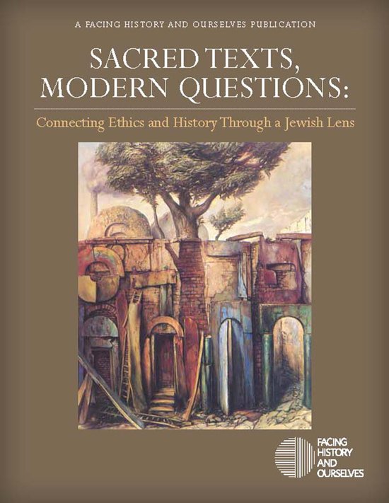 Sacred Texts, Modern Questions (ebook), Facing History And Ourselves ...