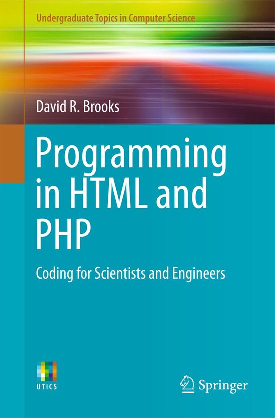 Undergraduate Topics in Computer Science - Programming in HTML and PHP ... Undergraduate Topics in Computer Science - Programming in HTML and PHP ...