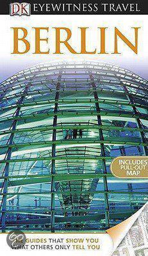 Dk Eyewitness Travel Guide: Berlin, Malgorzata Omilanowska | 9780756669553 | Boeken | bol.com