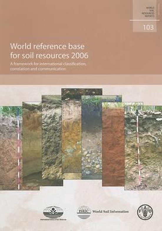 World Reference Base For Soil Resources 2006 | 9789251055113 | Food And ...