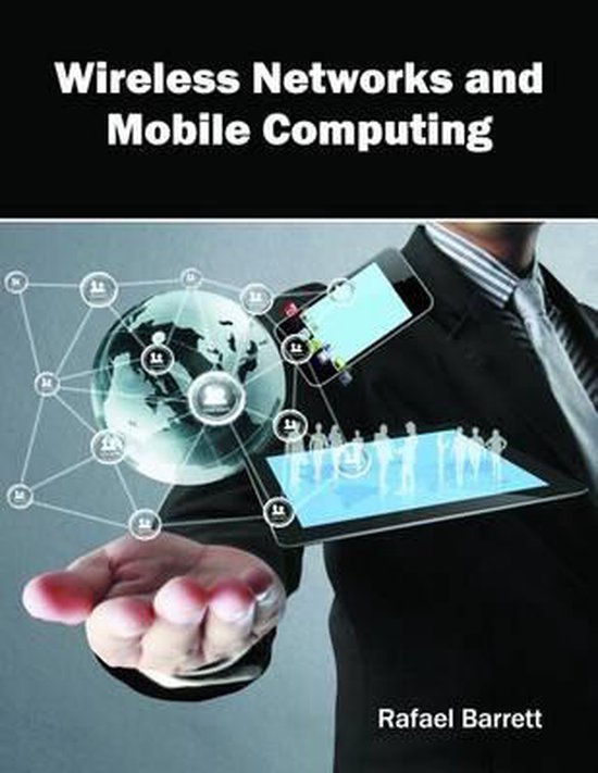 Wireless Networks and Mobile Computing | 9781682850664 | Boeken | bol.com