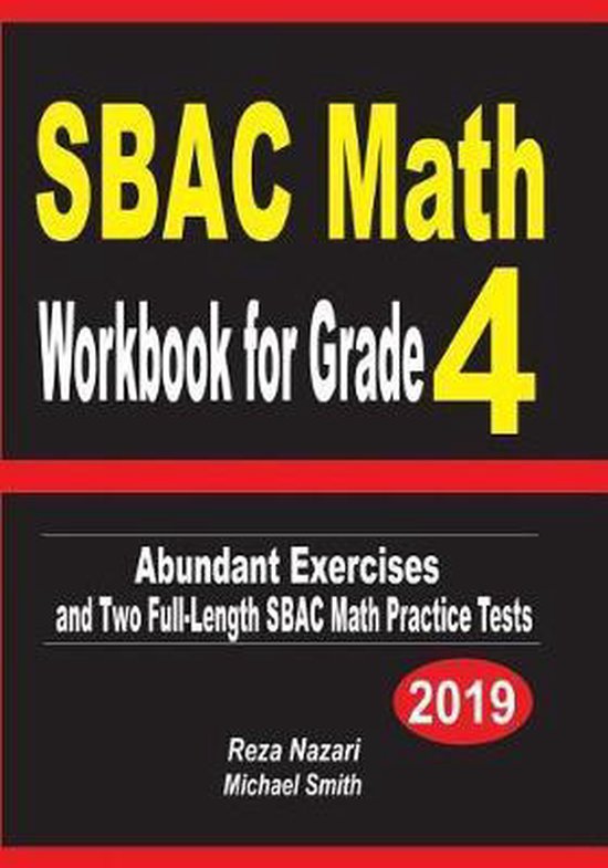 SBAC Math Workbook for Grade 4 | 9781798945438 | Reza Nazari | Boeken | bol