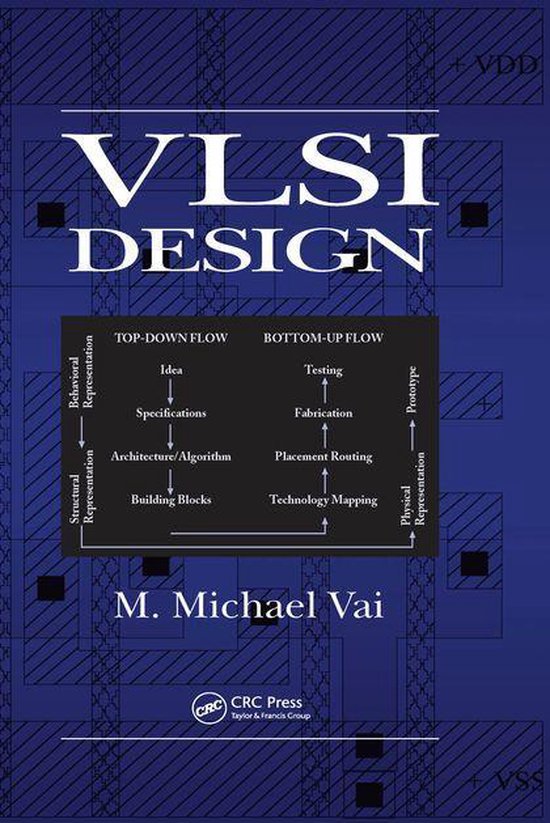 VLSI Circuits - VLSI Design (ebook), M. Michael Vai | 9781351990653 | Boeken | bol