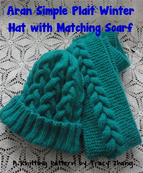 Winter Hat with Matching Scarf Knitting Patterns - Aran Simple Plait ...