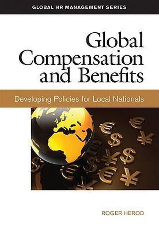 Global Compensation and Benefits | 9781586441234 | Roger Herod | Boeken ...