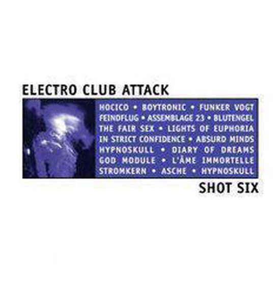 Electro Club Attack Vi, Electro Club Attack | CD (album) | Muziek | bol.com