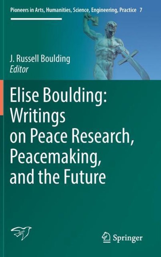 Elise Boulding: Writings on Peace Research, Peacemaking, and the Future ...