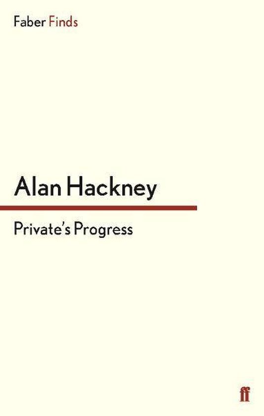 Private's Progress (ebook), Alan Hackney | 9780571282586 | Boeken | bol.com
