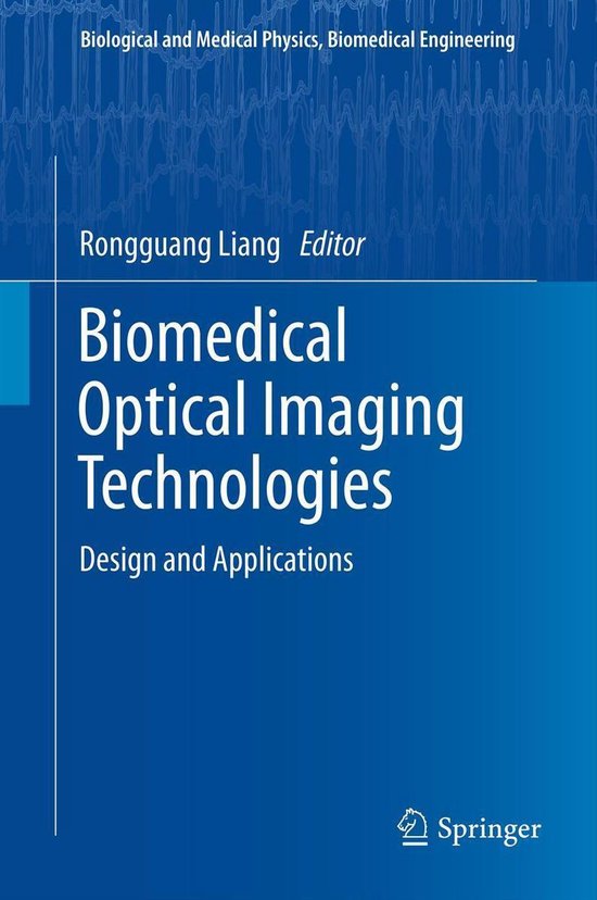 Biological and Medical Physics, Biomedical Engineering - Biomedical Optical Imaging... | bol