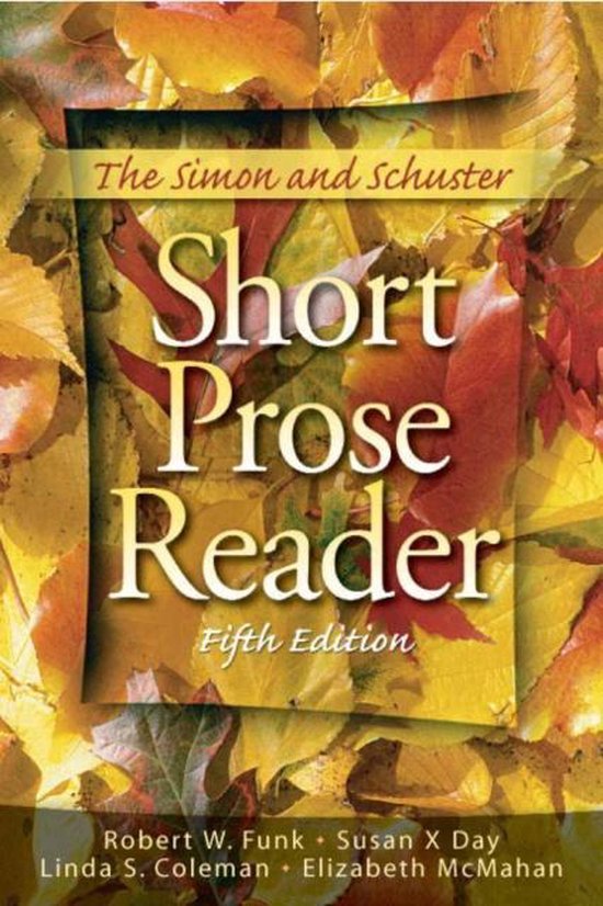 The Simon and Schuster Short Prose Reader | 9780136014553 | Robert Funk ...