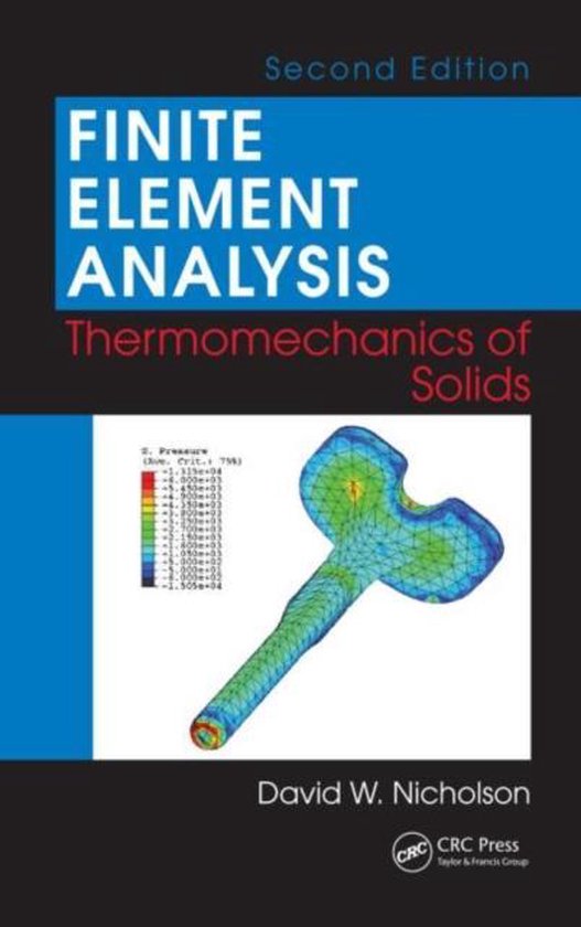 Finite Element Analysis | 9781420050950 | David W. Nicholson | Boeken | bol