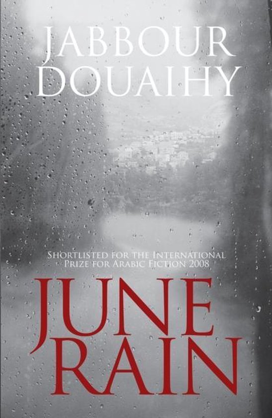 June Rain, Jabbour Douaihy | 9789992142783 | Boeken | bol.com
