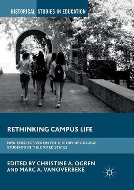 Rethinking Campus Life | 9783030092788 | Boeken | bol.com