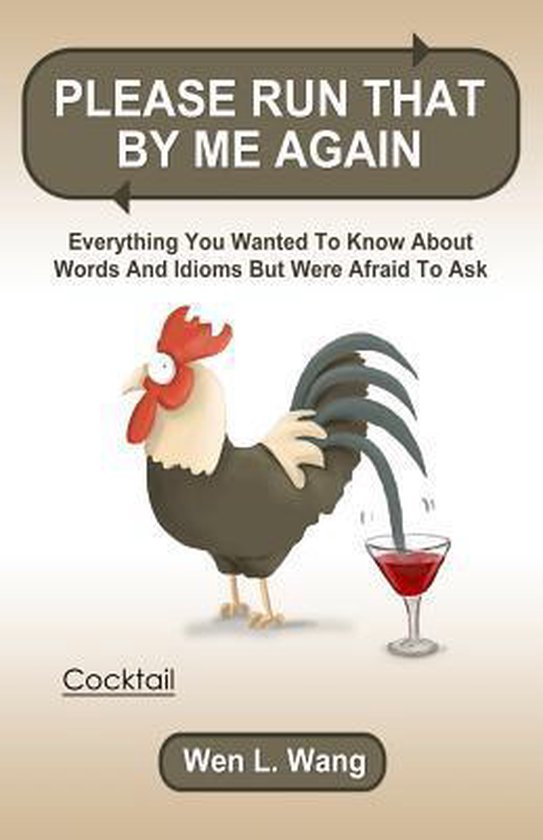 Please Run That by Me Again, MR Wen L Wang | 9781483926599 | Boeken ...
