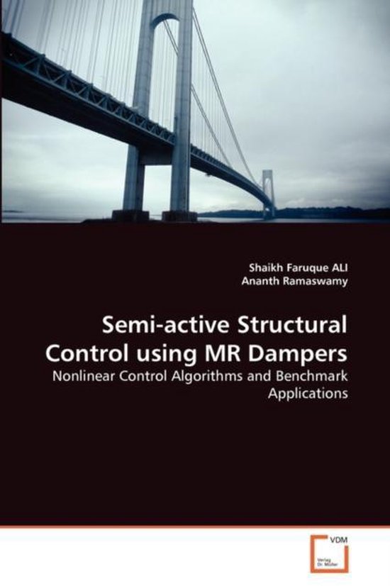 Semi-active Structural Control using MR Dampers | 9783639293807 | Shaikh Faruque Ali |... | bol