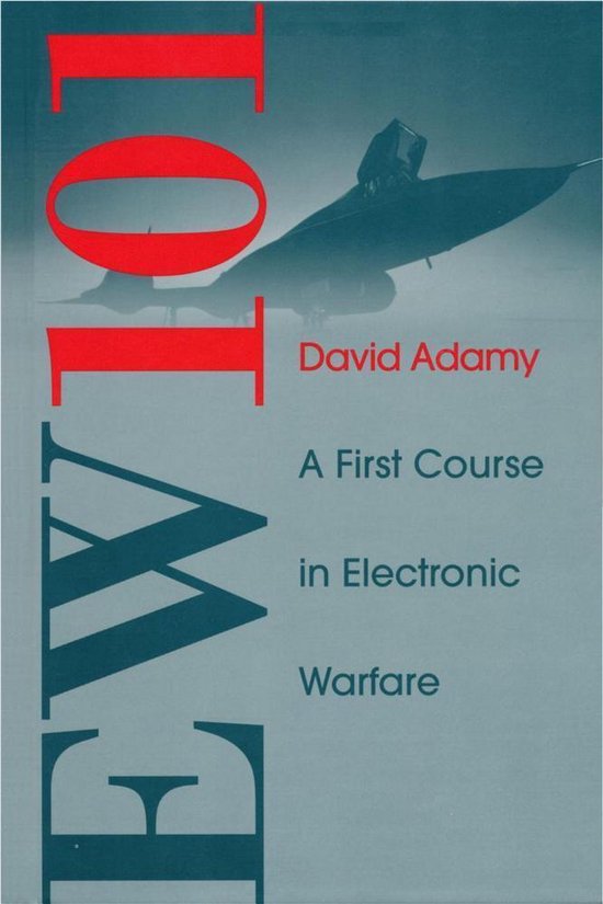 Ew 101: A First Course in Electronic Warfare (ebook), David Adamy ...