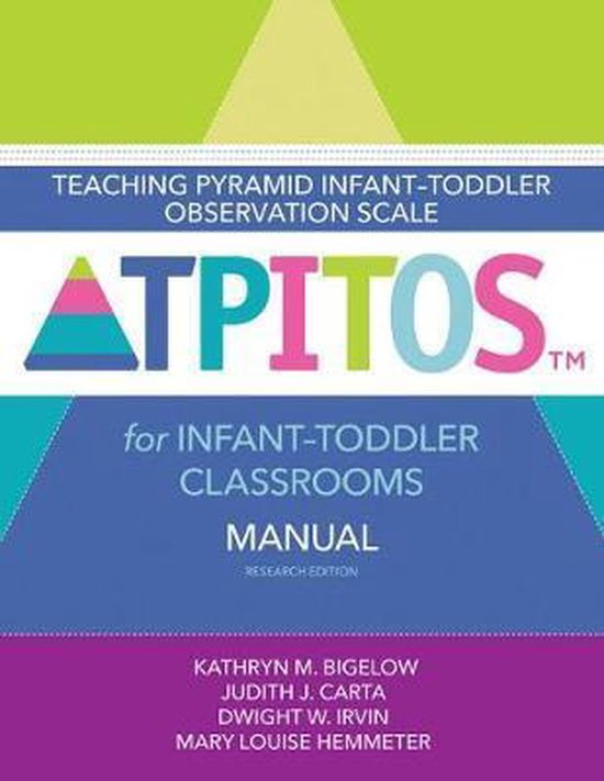 Teaching Pyramid Infant-Toddler Observation Scale (TPITOS (TM)) for ...