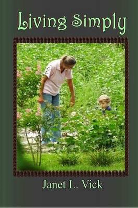 Living Simply, Janet Vick | 9781300559122 | Boeken | bol