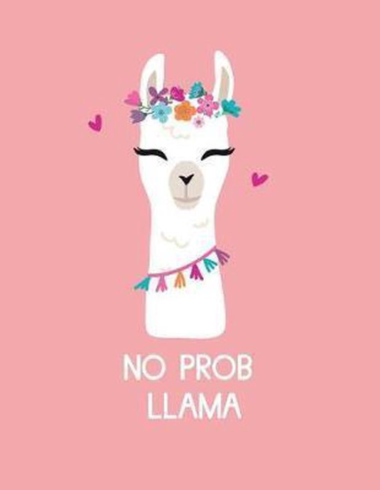 No Prob Llama, Llama Planners | 9781724608383 | Boeken | bol.com