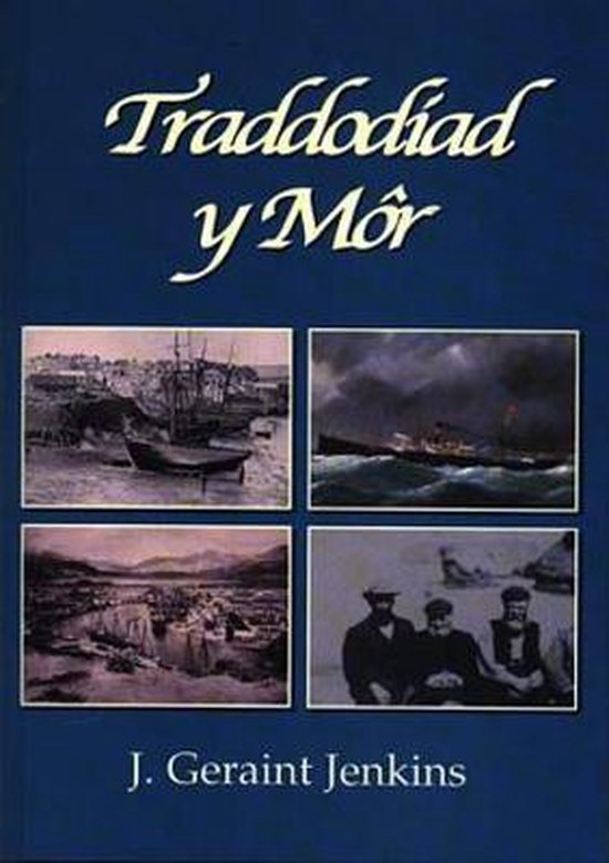 Traddodiad y Mor | 9780863819322 | J. Geraint Jenkins | Boeken | bol.com