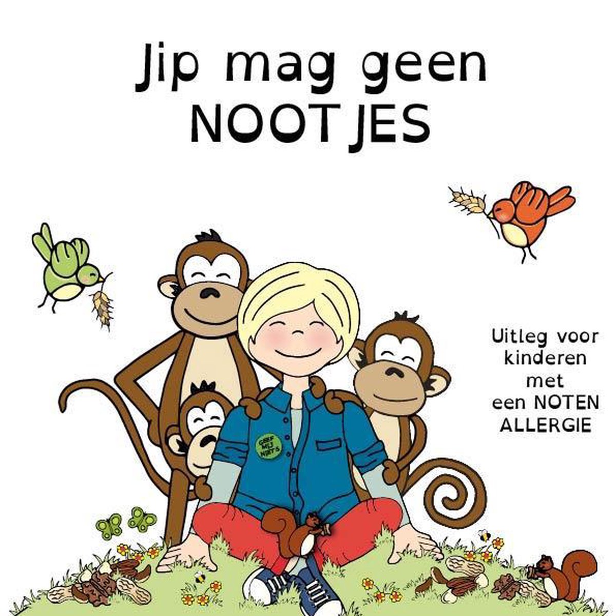 Jip mag geen nootjes - uitleg voor kinderen met een notenallergie ...